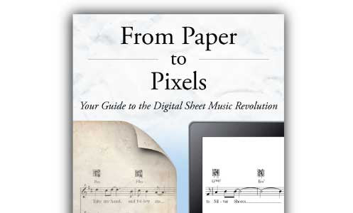 10 Reasons Why Pixels Are Better Than Paper– AirTurn